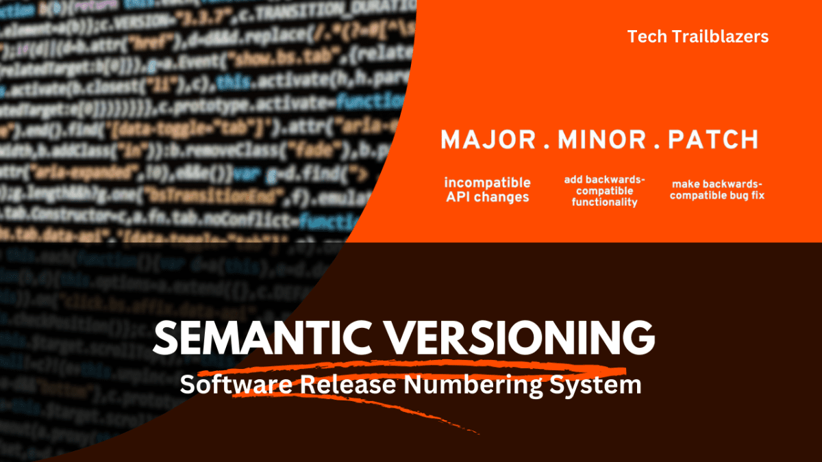 The Power of Semantic Versioning: HTML, AI, and Entrepreneurship - Tech Trailblazers